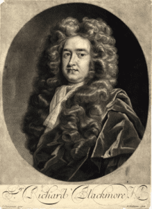 Sir Richard Blackmore 1654 – 1729 Poet, Physician and Writer | Corsham ...